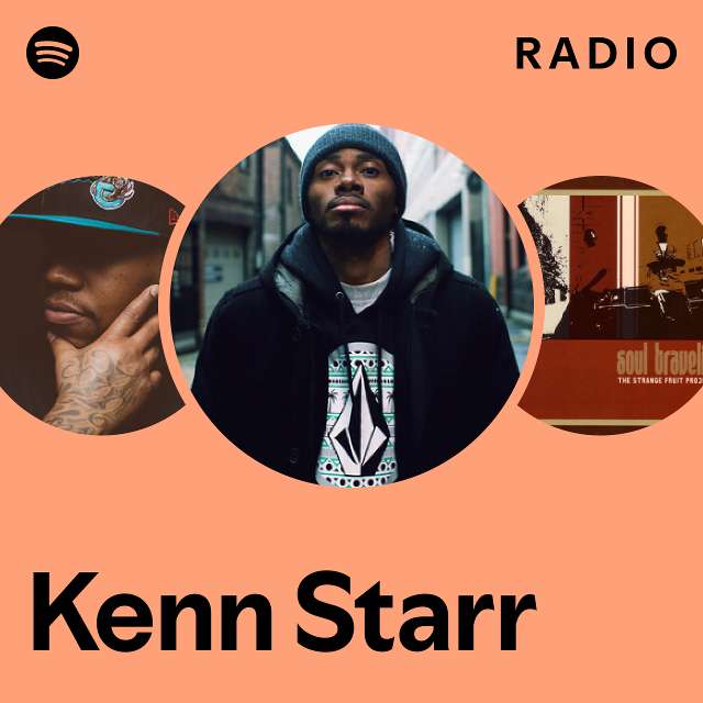 Kenn Starr Radio - playlist by Spotify | Spotify