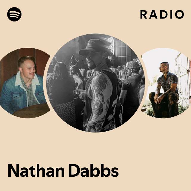 Nathan Dabbs Radio - playlist by Spotify | Spotify