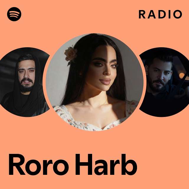 Roro Harb Radio - playlist by Spotify | Spotify