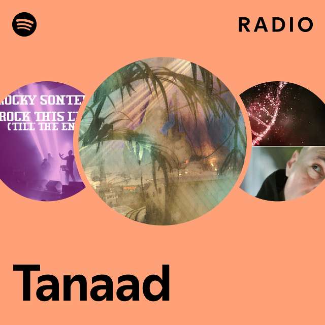 Tanaad Radio - playlist by Spotify | Spotify