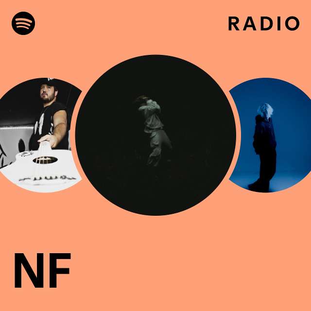 NF Radio - playlist by Spotify | Spotify