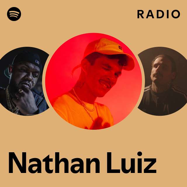 Nathan Luiz Radio - playlist by Spotify | Spotify