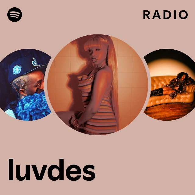 luvdes Radio - playlist by Spotify | Spotify