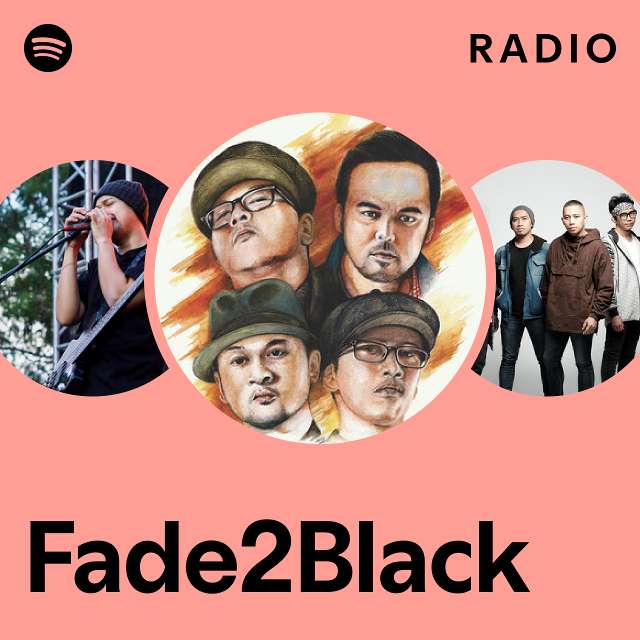 Fade2Black Radio - playlist by Spotify | Spotify