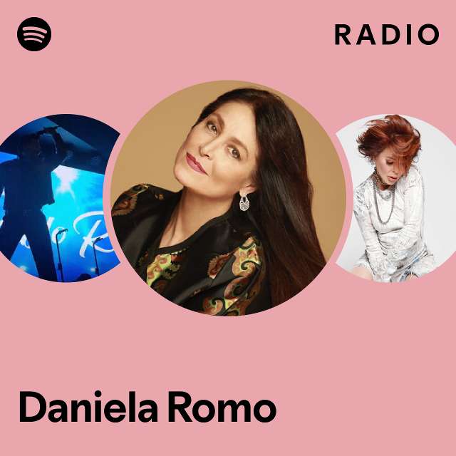 Daniela Romo Radio - playlist by Spotify | Spotify