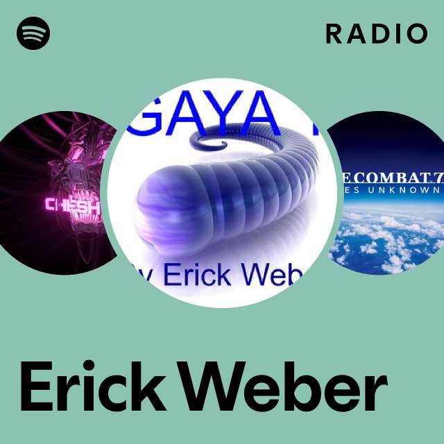 Erick Weber Radio - playlist by Spotify | Spotify
