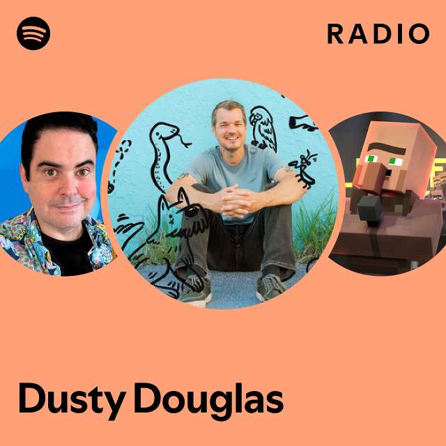 Dusty Douglas Radio - playlist by Spotify | Spotify