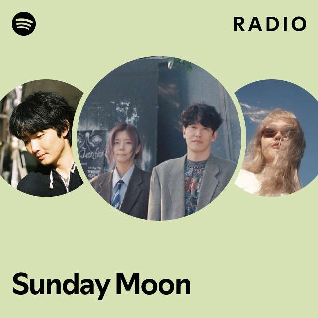Sunday Moon Radio - playlist by Spotify | Spotify