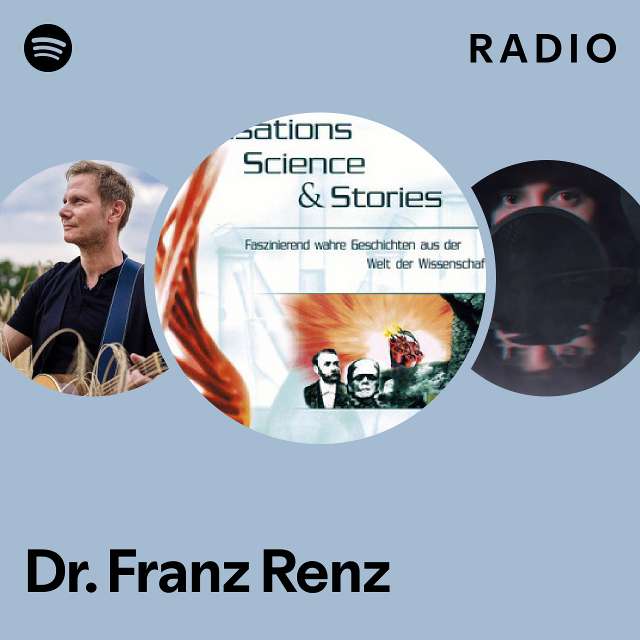 Dr. Franz Renz Radio - playlist by Spotify | Spotify
