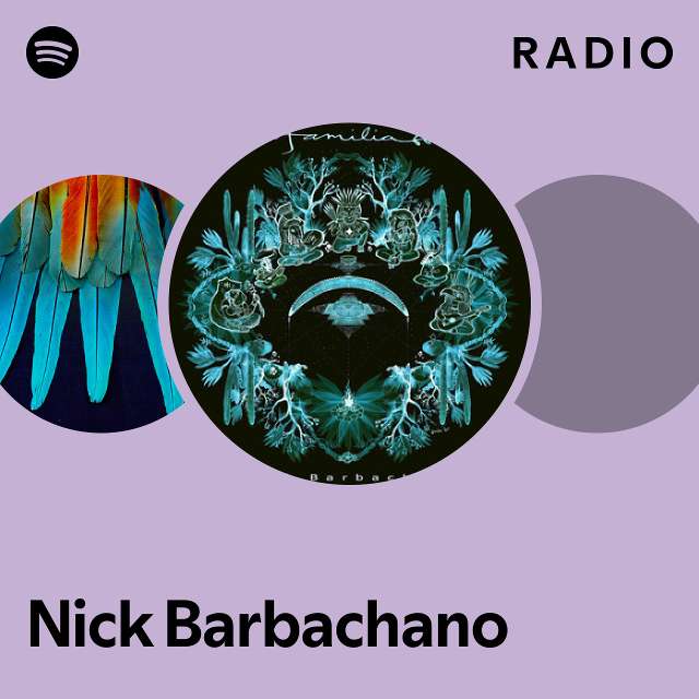 Nick Barbachano Radio - playlist by Spotify | Spotify