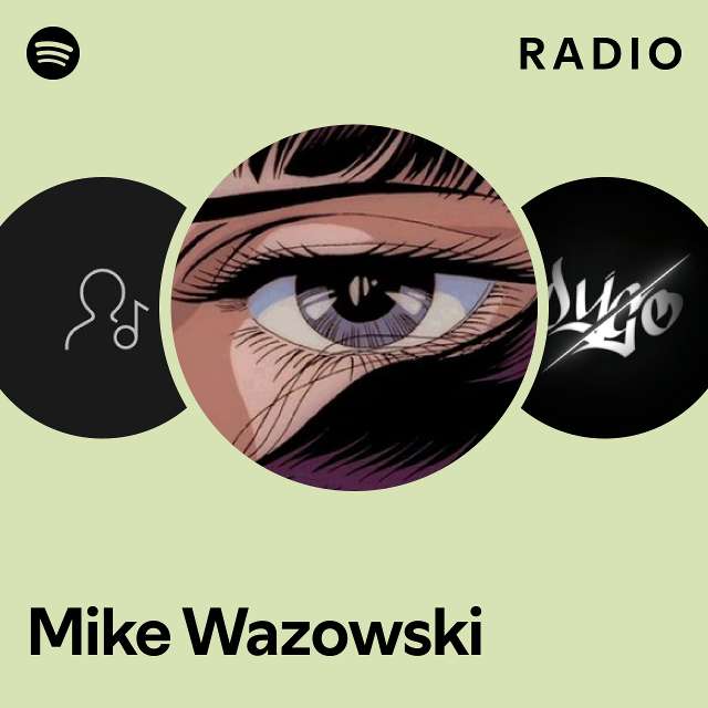 Mike Wazowski Radio - playlist by Spotify | Spotify