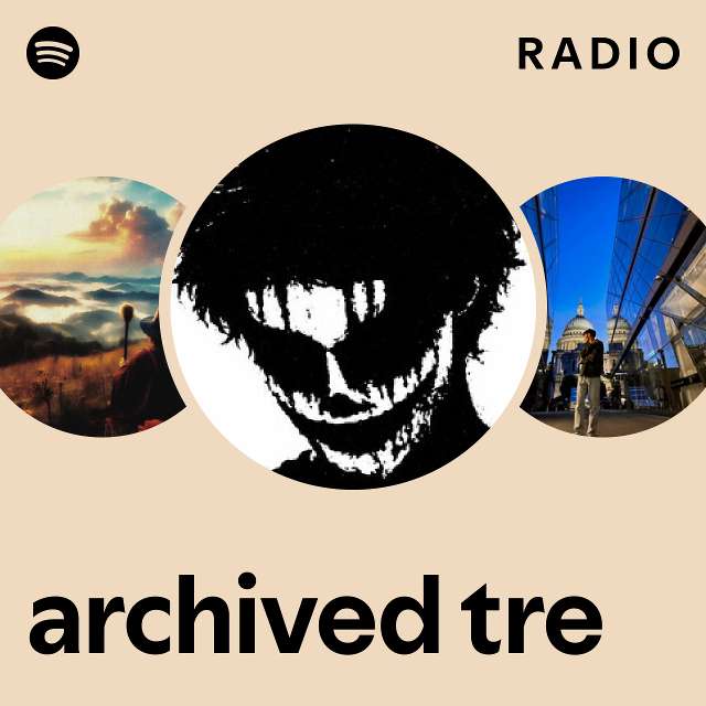 archived tre Radio - playlist by Spotify | Spotify