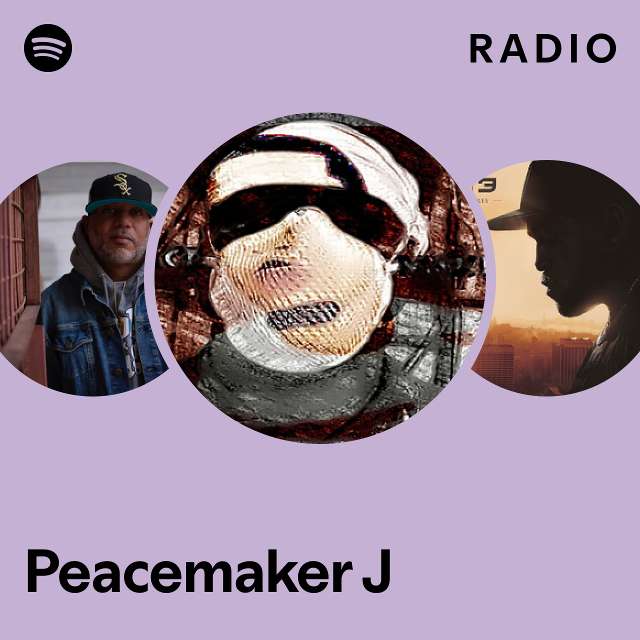 Peacemaker J Radio - playlist by Spotify | Spotify