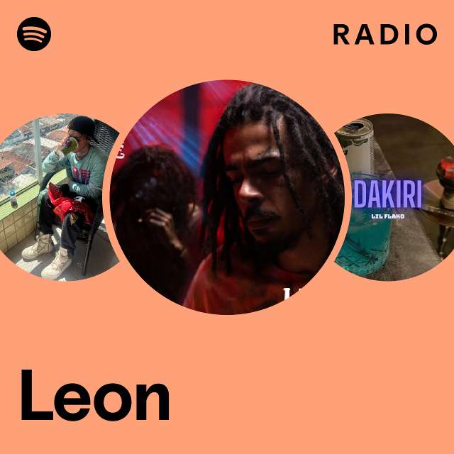Leon Radio - playlist by Spotify | Spotify