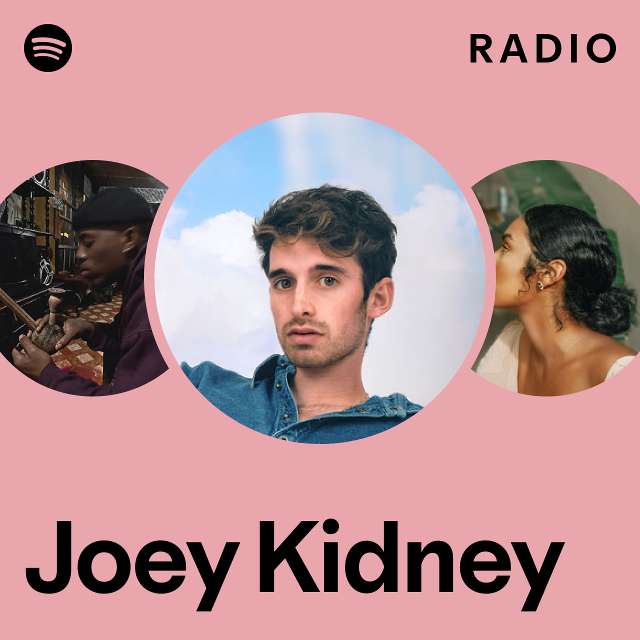 Joey Kidney Radio - playlist by Spotify | Spotify