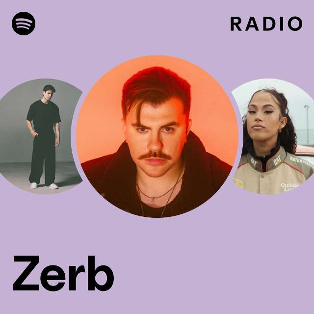 Zerb Radio - playlist by Spotify | Spotify