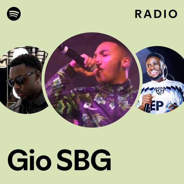 Gio SBG Radio - playlist by Spotify | Spotify
