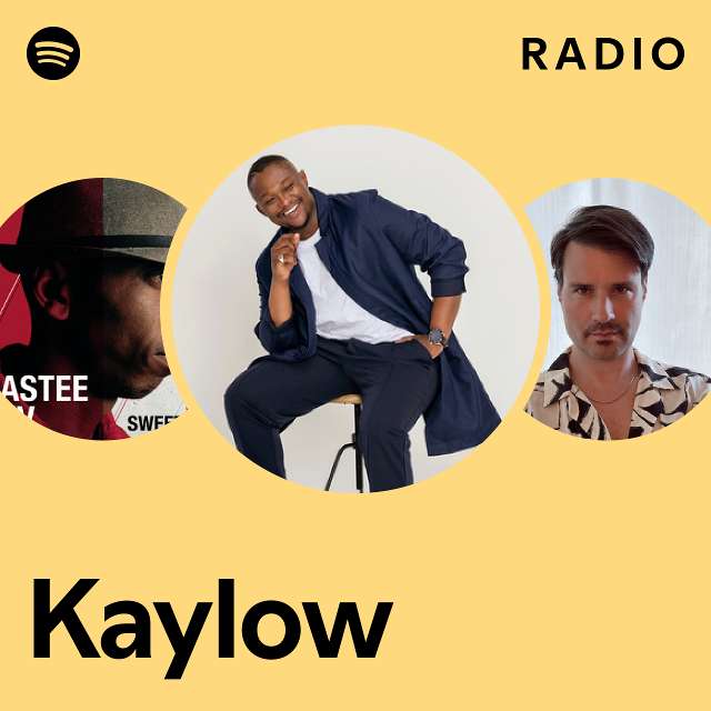 Kaylow Radio - playlist by Spotify | Spotify