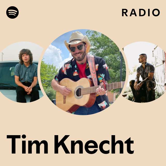 Tim Knecht Radio - playlist by Spotify | Spotify