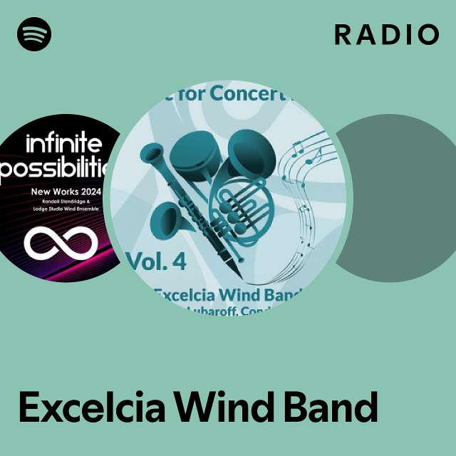 Excelcia Wind Band Radio - playlist by Spotify | Spotify
