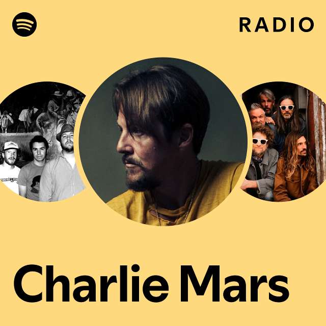 Charlie Mars Radio - playlist by Spotify | Spotify