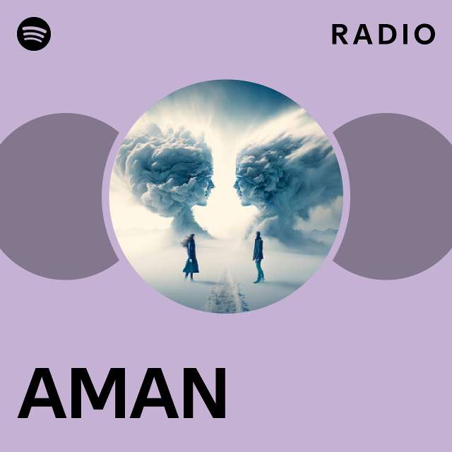 AMAN Radio - playlist by Spotify | Spotify