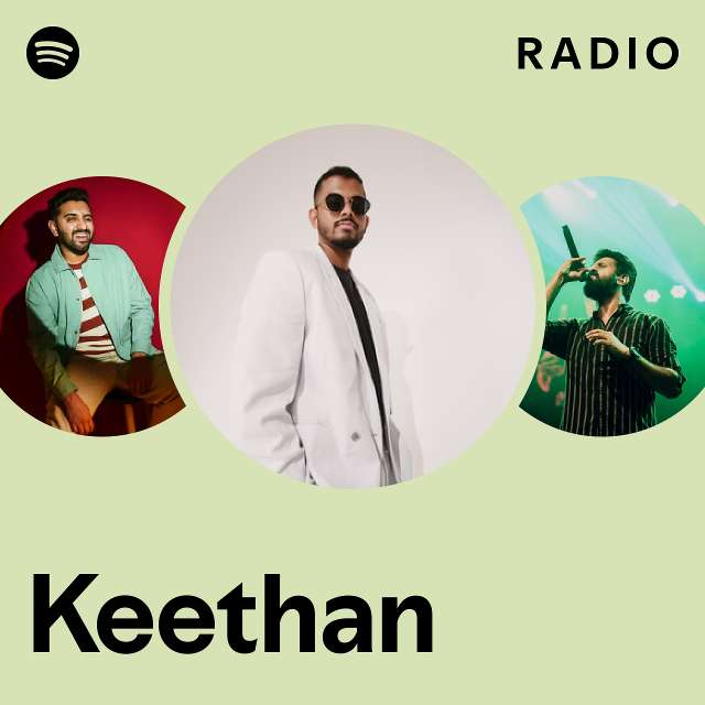Keethan Radio - playlist by Spotify | Spotify