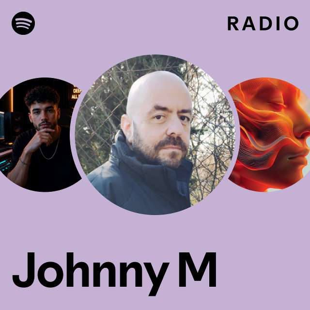 Johnny M Radio - playlist by Spotify | Spotify