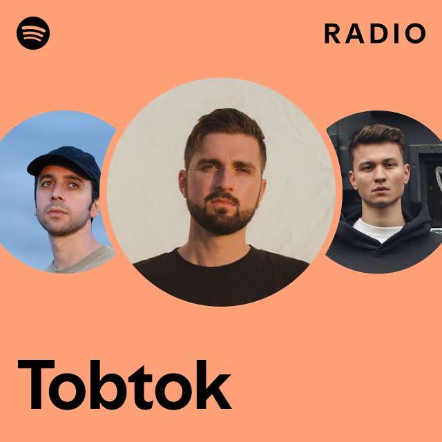 Tobtok Radio - playlist by Spotify | Spotify