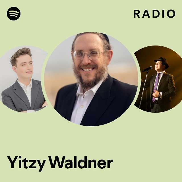 Yitzy Waldner Radio - playlist by Spotify | Spotify