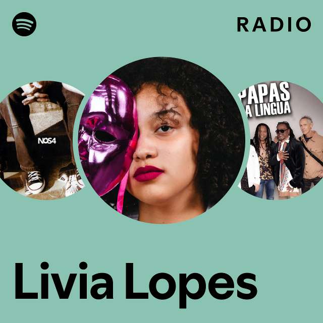 Livia Lopes Radio - playlist by Spotify | Spotify
