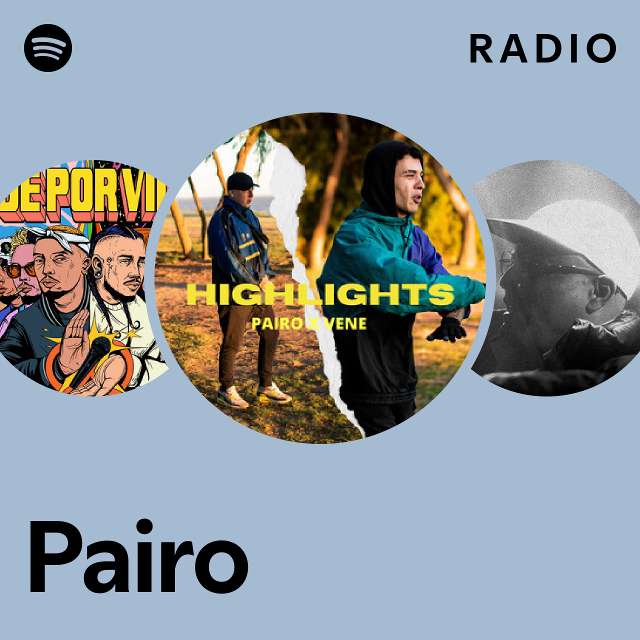Pairo Radio - playlist by Spotify | Spotify