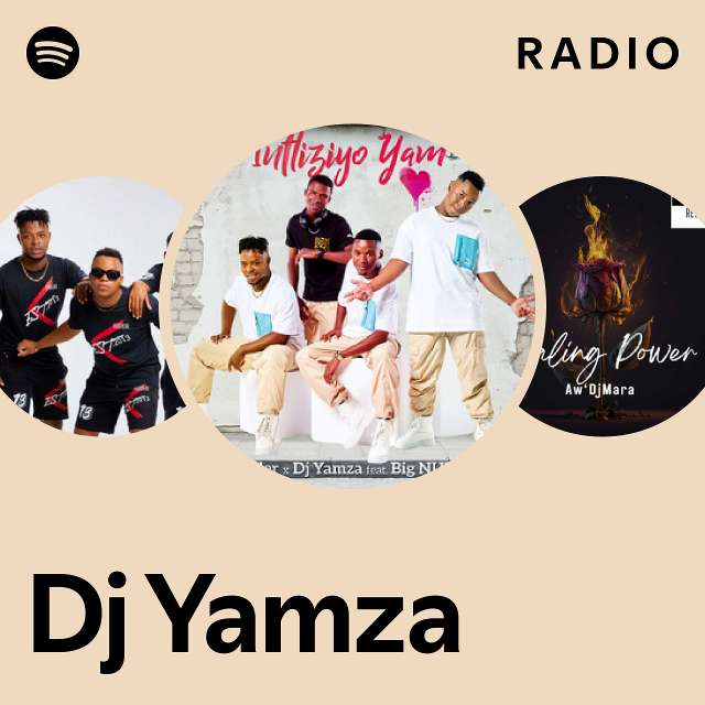 Dj Yamza Radio - playlist by Spotify | Spotify