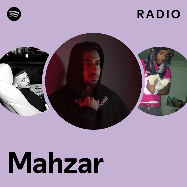 Mahzar Radio - playlist by Spotify | Spotify