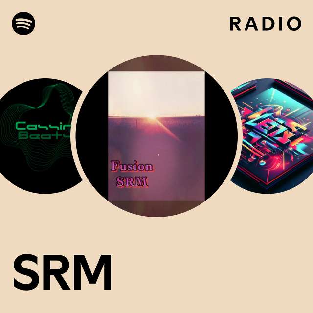 SRM Radio - playlist by Spotify | Spotify