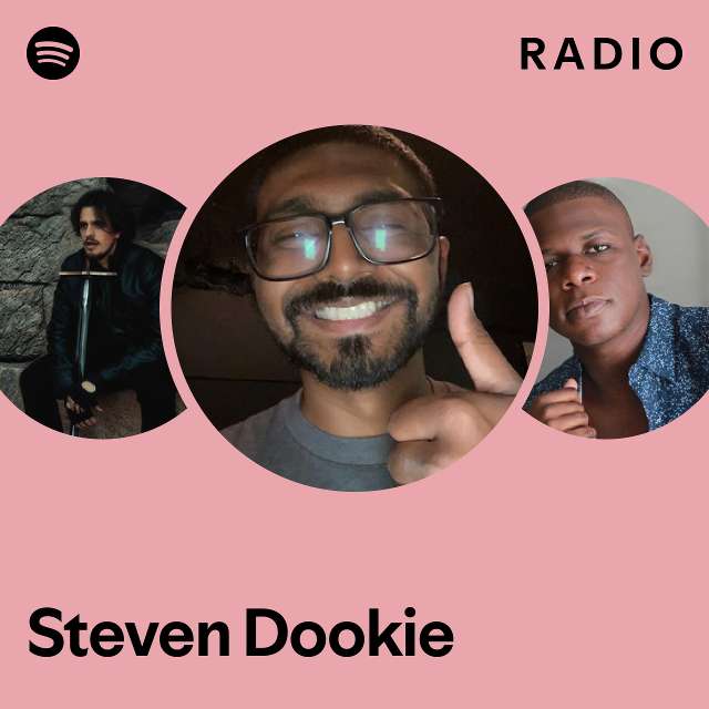 Steven Dookie Radio - playlist by Spotify | Spotify