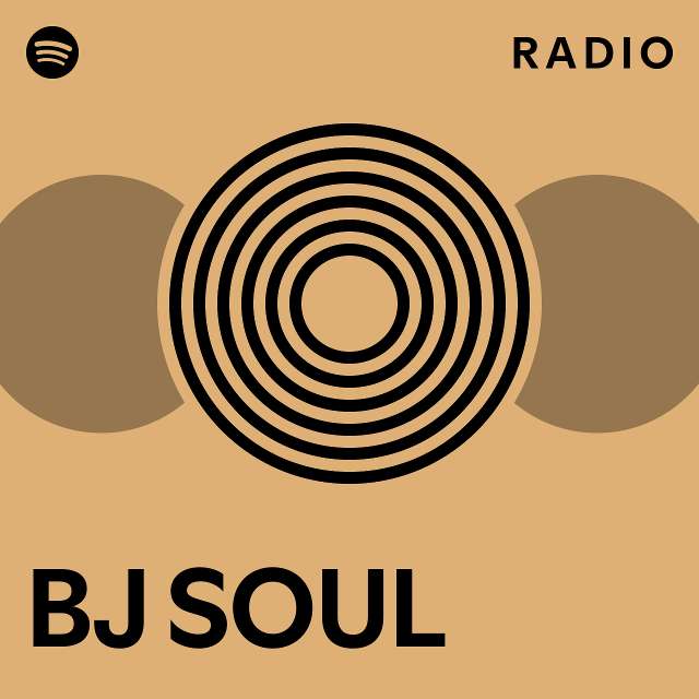 BJ SOUL Radio - playlist by Spotify | Spotify