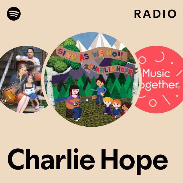 Charlie Hope Radio - playlist by Spotify | Spotify