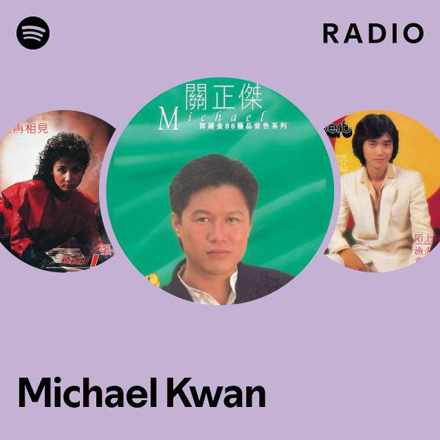Michael Kwan Radio - playlist by Spotify | Spotify