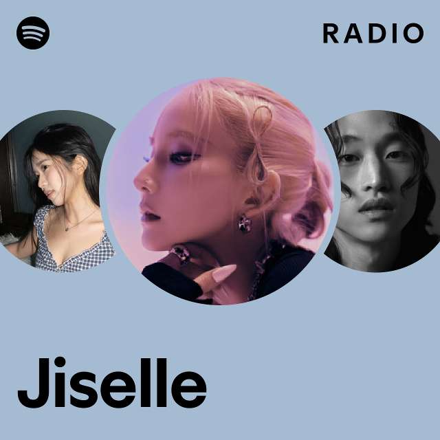 Jiselle Radio - playlist by Spotify | Spotify
