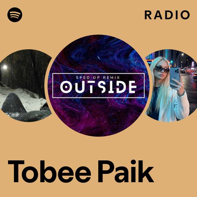 Tobee Paik Radio - playlist by Spotify | Spotify