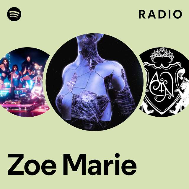 Zoe Marie Radio - playlist by Spotify | Spotify