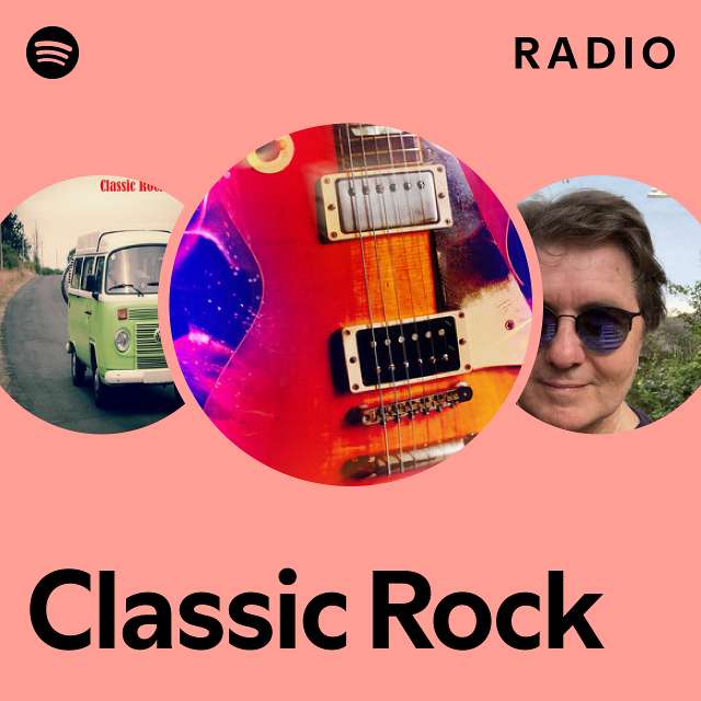 Classic Rock Radio - playlist by Spotify | Spotify