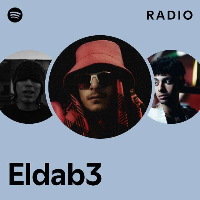 Eldab3 Radio - playlist by Spotify | Spotify
