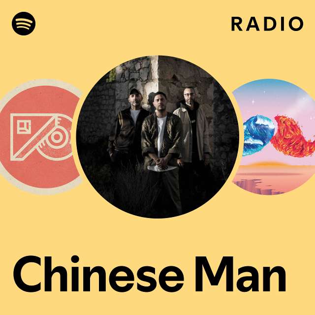 Chinese Man Radio - playlist by Spotify | Spotify