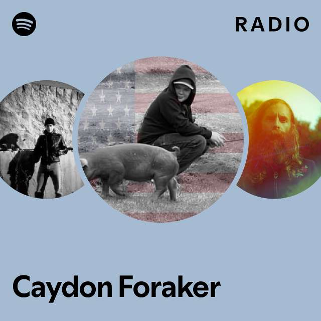 Caydon Foraker Radio - playlist by Spotify | Spotify