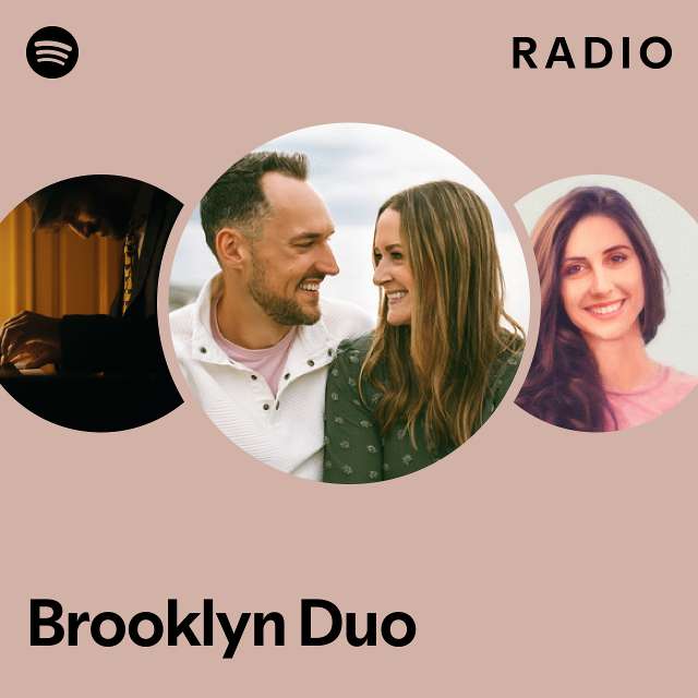 Brooklyn Duo Radio - playlist by Spotify | Spotify