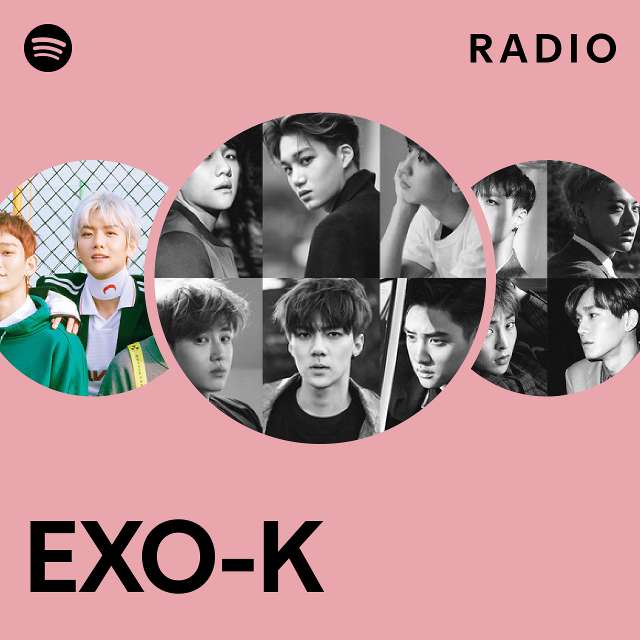 EXO-K Radio - playlist by Spotify | Spotify