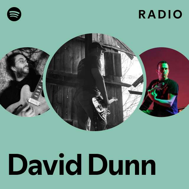David Dunn Radio - playlist by Spotify | Spotify