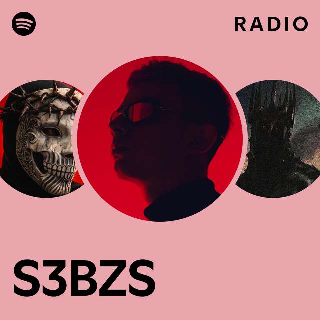 S3BZS Radio - playlist by Spotify | Spotify